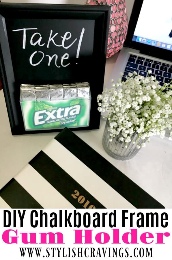 DIY Chalkboard Frame Gum Holder - Stylish Cravings